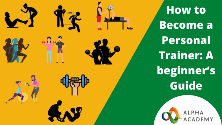 How to Become a Personal Trainer: A Beginner's Guide | Alpha Academy