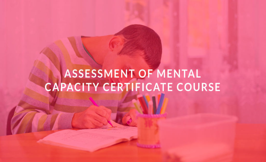 Assessment of Mental Capacity Online Course & Certification