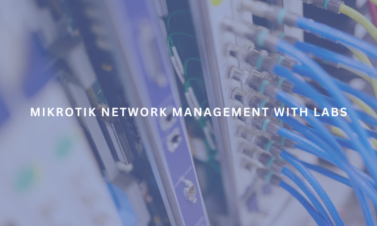 Mikrotik Network Management with LABS | Alpha Academy
