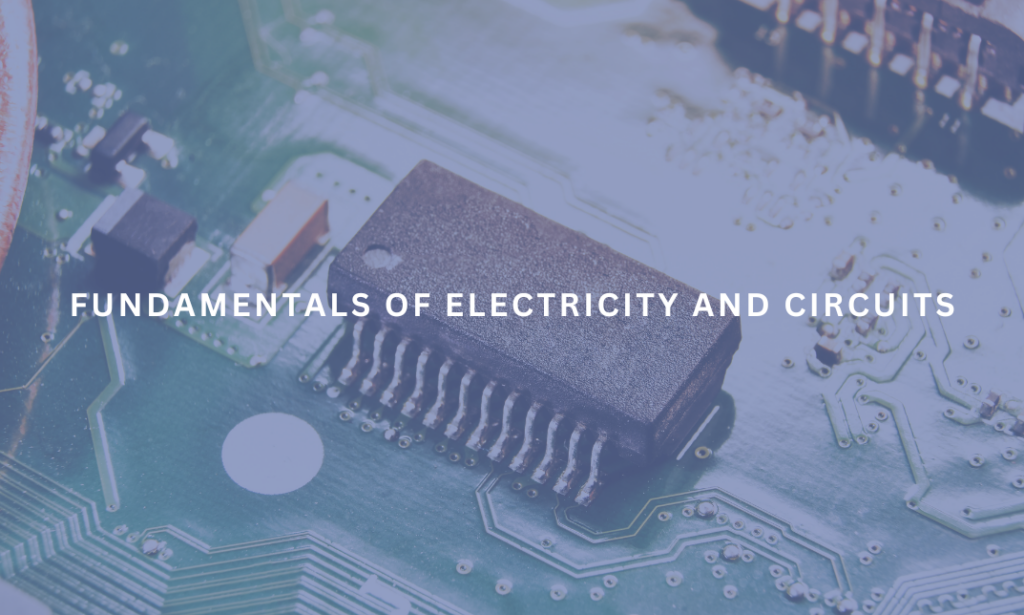 Fundamentals of Electricity and Circuits | Alpha Academy
