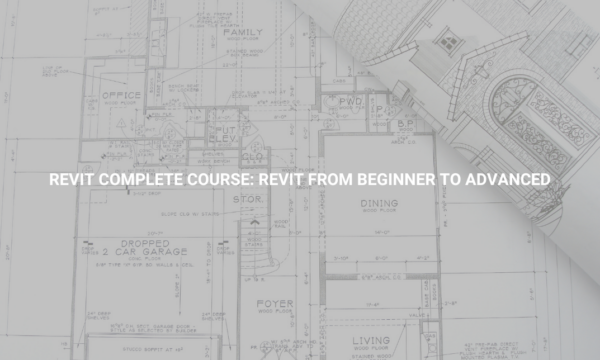 Revit Complete Course: Revit from Beginner to Advanced | Alpha Academy