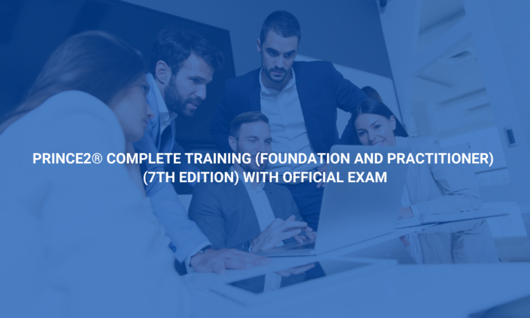 PRINCE2® Complete Training (Foundation and Practitioner) (7th Edition ...