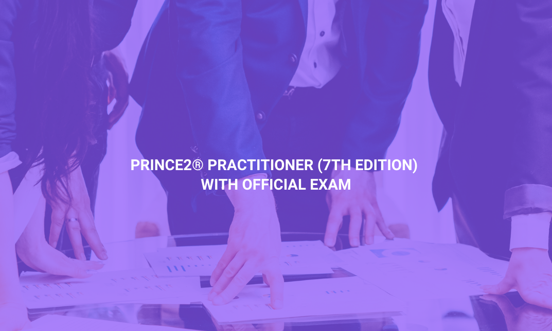 PRINCE2® Practitioner (7th Edition) with Official Exam | Alpha Academy